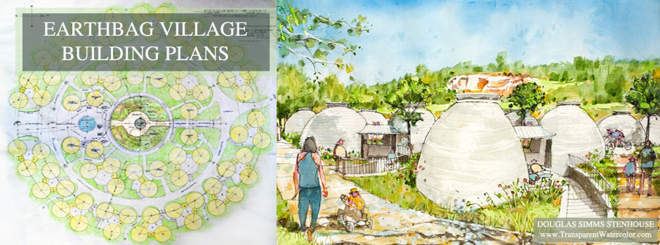 Earthbag Home and Village Construction Plans Page : One Community